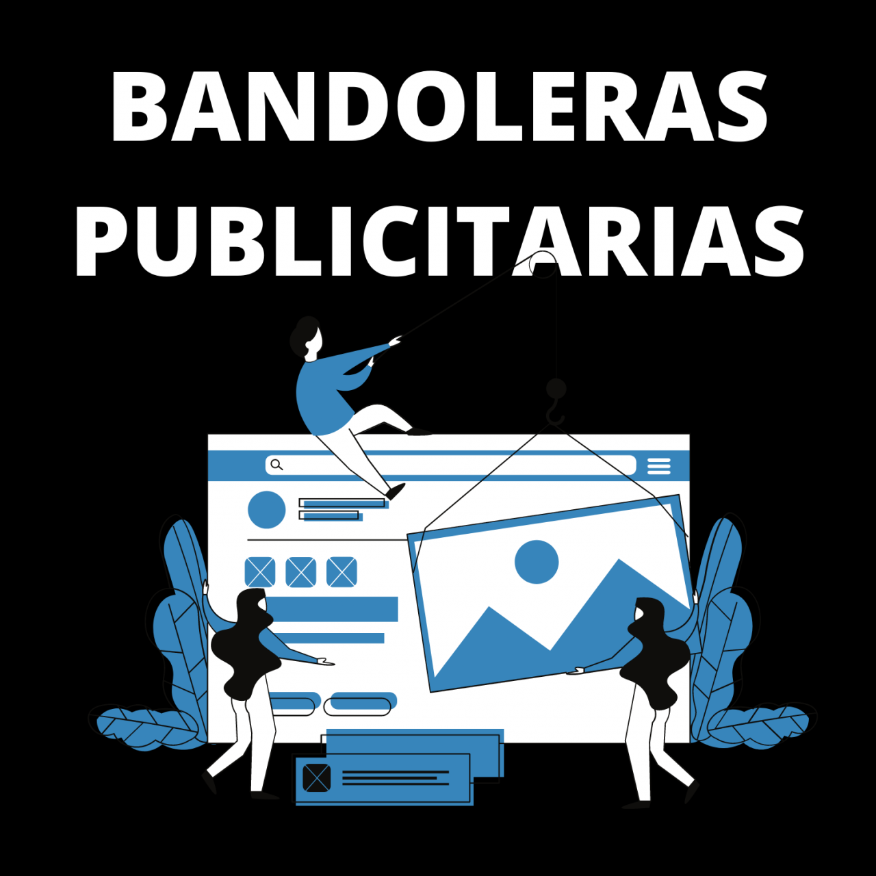BANDELORAS PUBLICITARIAS Y SUS BENEFICIOS. - Debergrafics